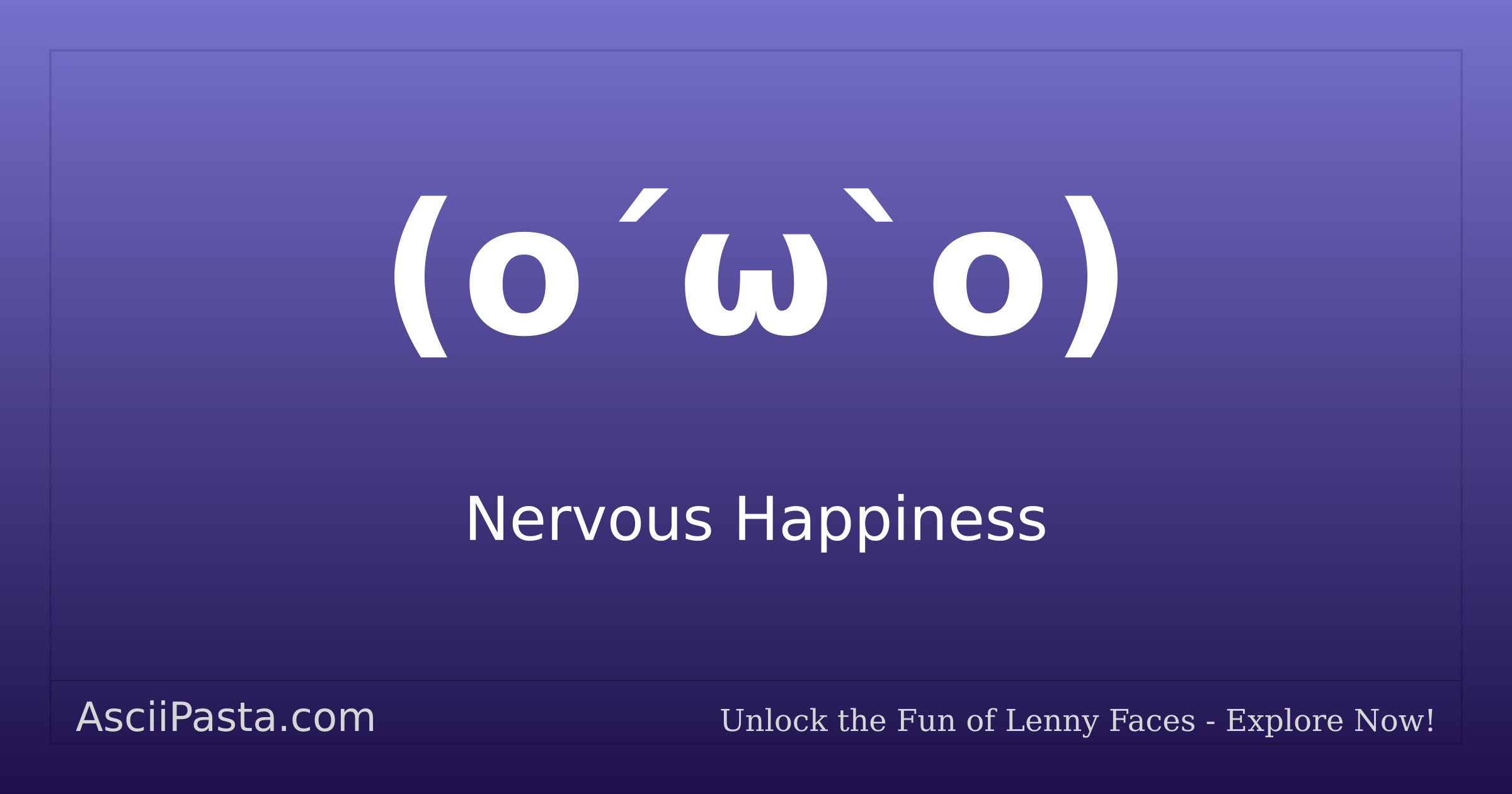 Ascii Pasta | Nervous Happiness Text Face (о´ω`о) | Copy Embarrassed ...