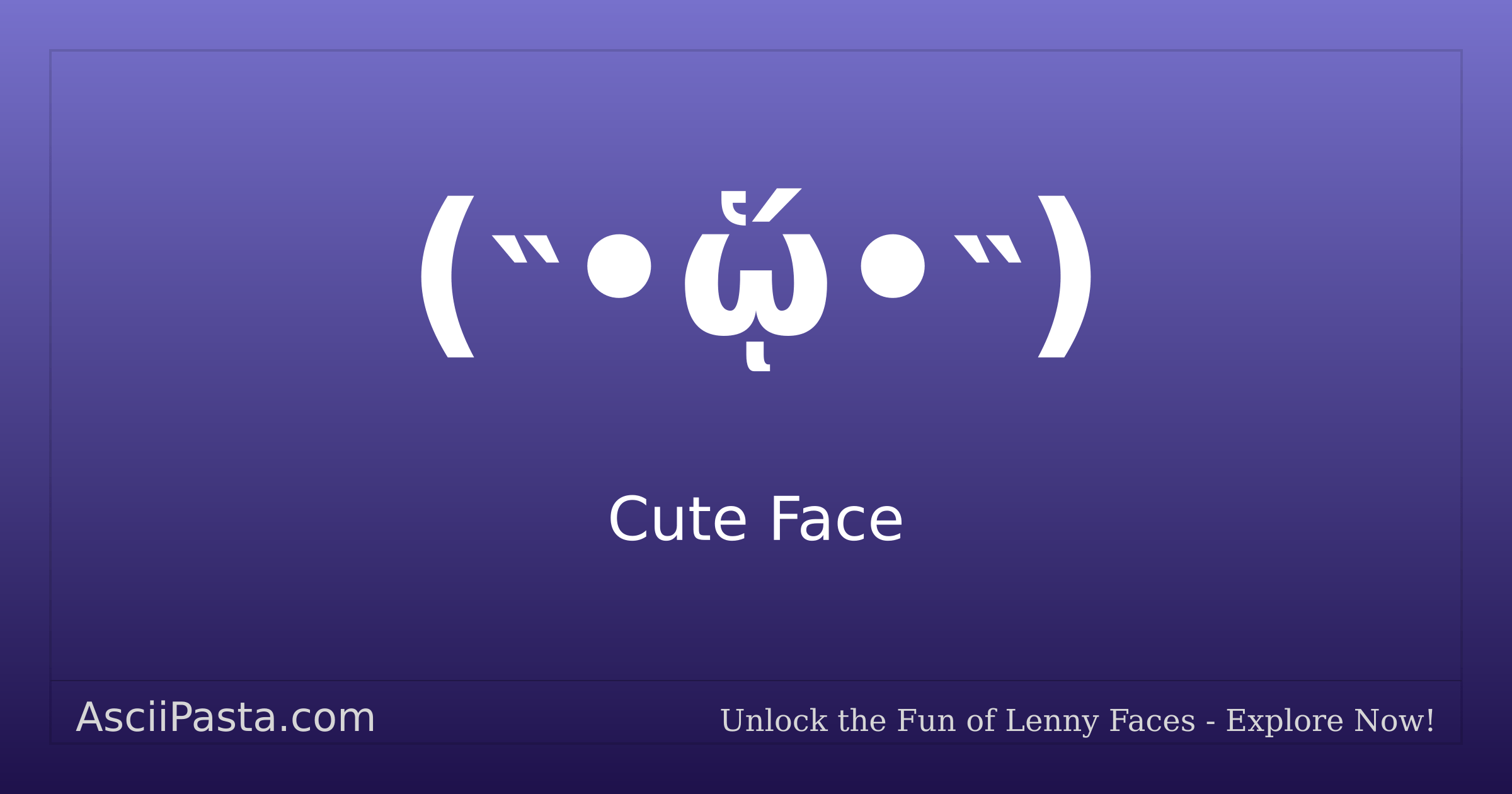 Ascii Pasta | Cute Face Text Face (˵•ᾥ•˵) | Copy Flirting Emoticon