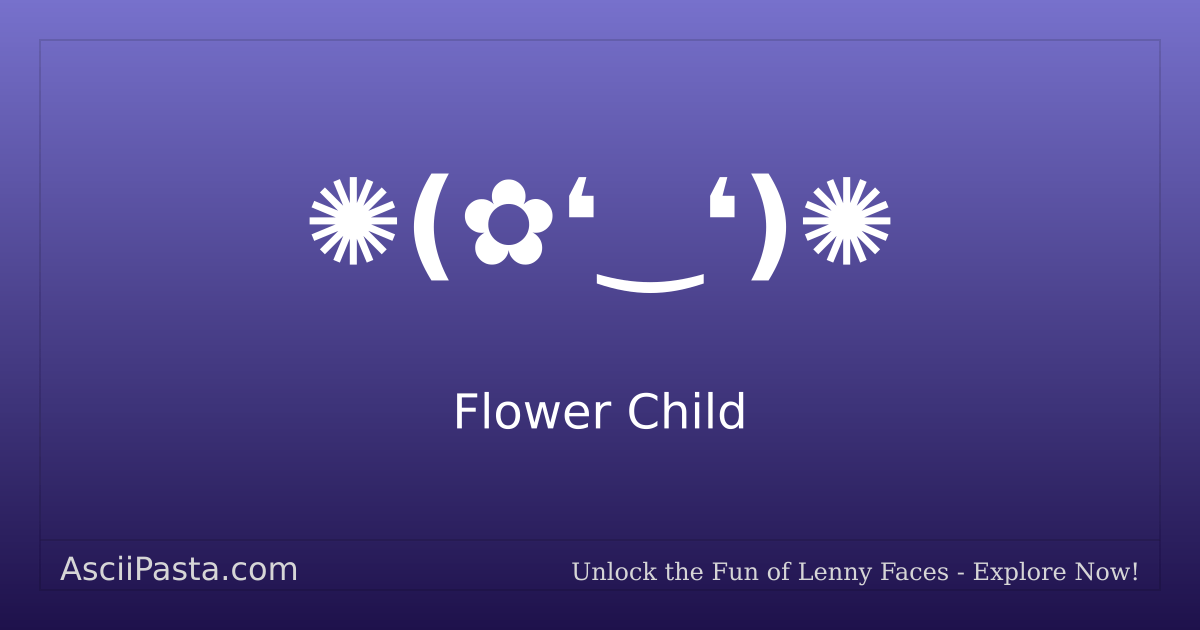 Ascii Pasta | Flower Child Text Face ( ‿ ) | Copy Flowers Emoticon