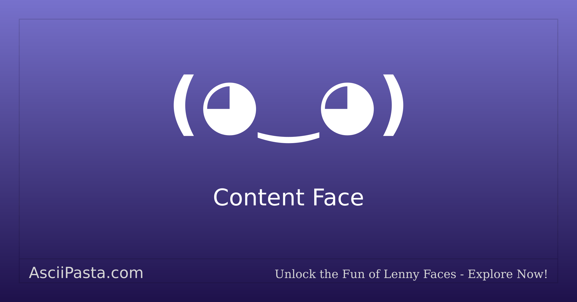 Ascii Pasta | Content Face Text Face ( ‿ ) | Copy Happy Emoticon