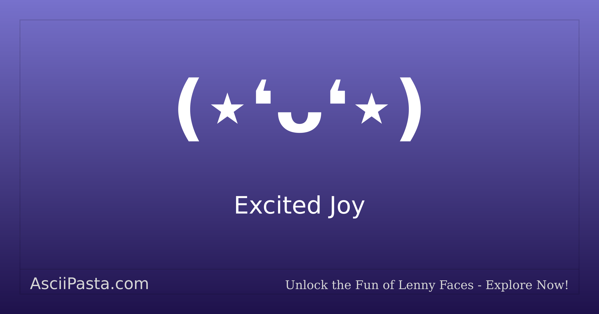 Ascii Pasta | Excited Joy Text Face (⋆ ᴗ ⋆) | Copy Love Emoticon