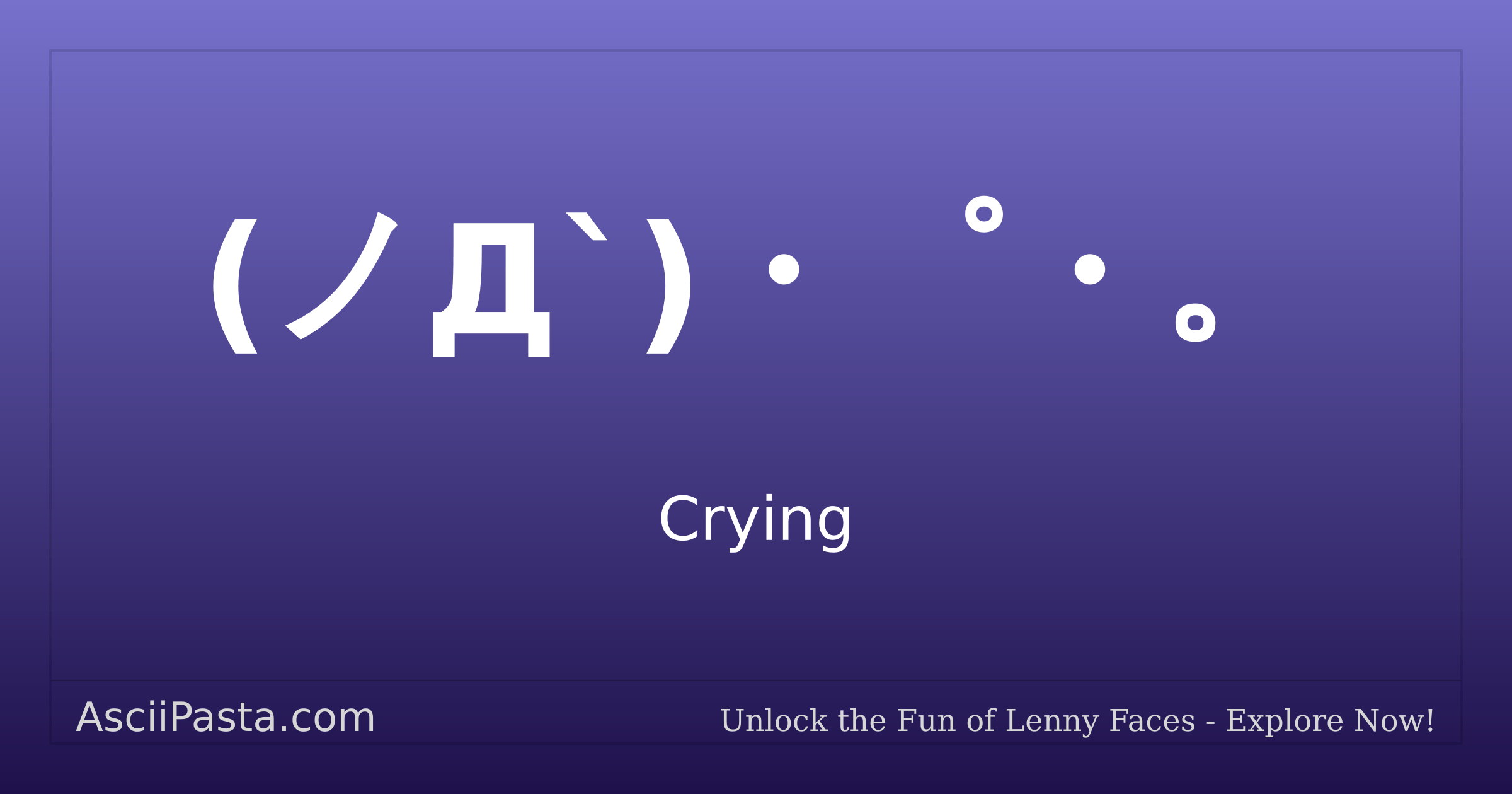 Ascii Pasta | Crying Text Face (ノД`)・゜・。 | Copy Sad Emoticon