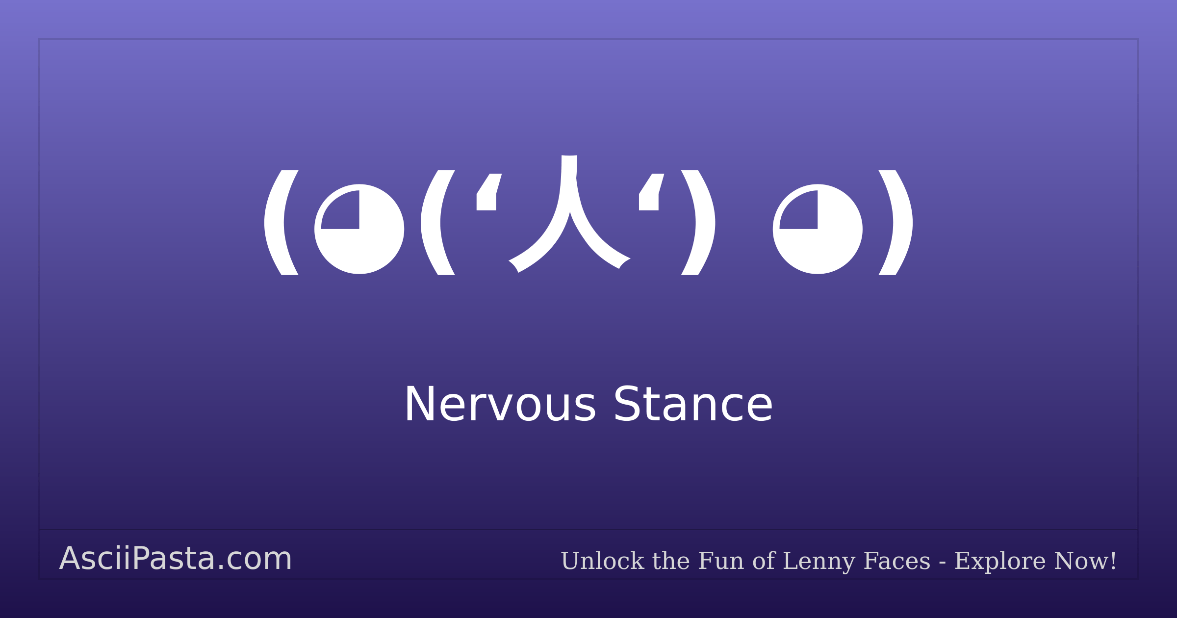 Ascii Pasta | Nervous Stance Text Face ( (‘人‘) ) | Copy Scared Emoticon