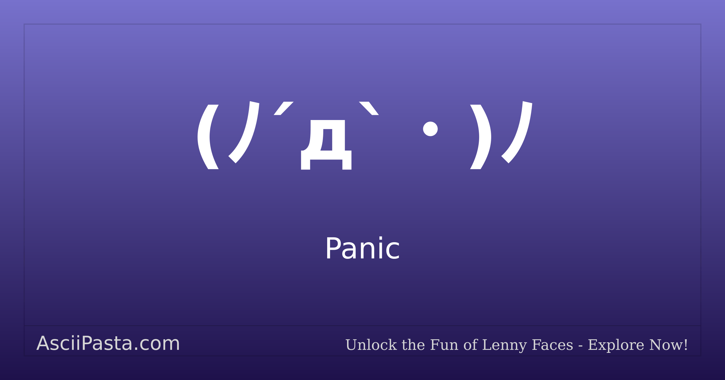 Ascii Pasta | Panic Text Face (ﾉ´д`・)ﾉ | Copy Scared Emoticon