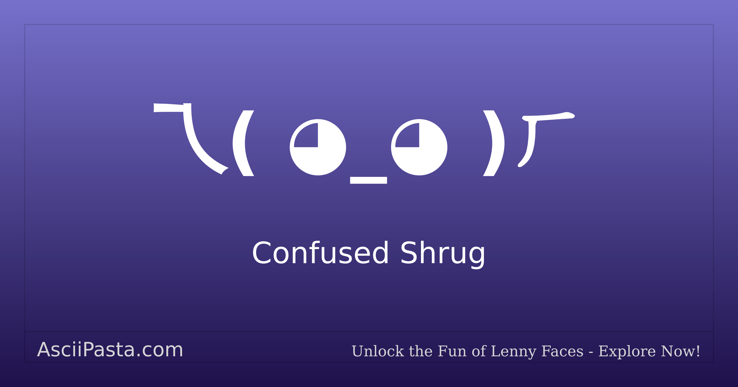 Ascii Pasta | Confused Shrug Text Face 乁( _ )ㄏ | Copy Shrug Emoticon