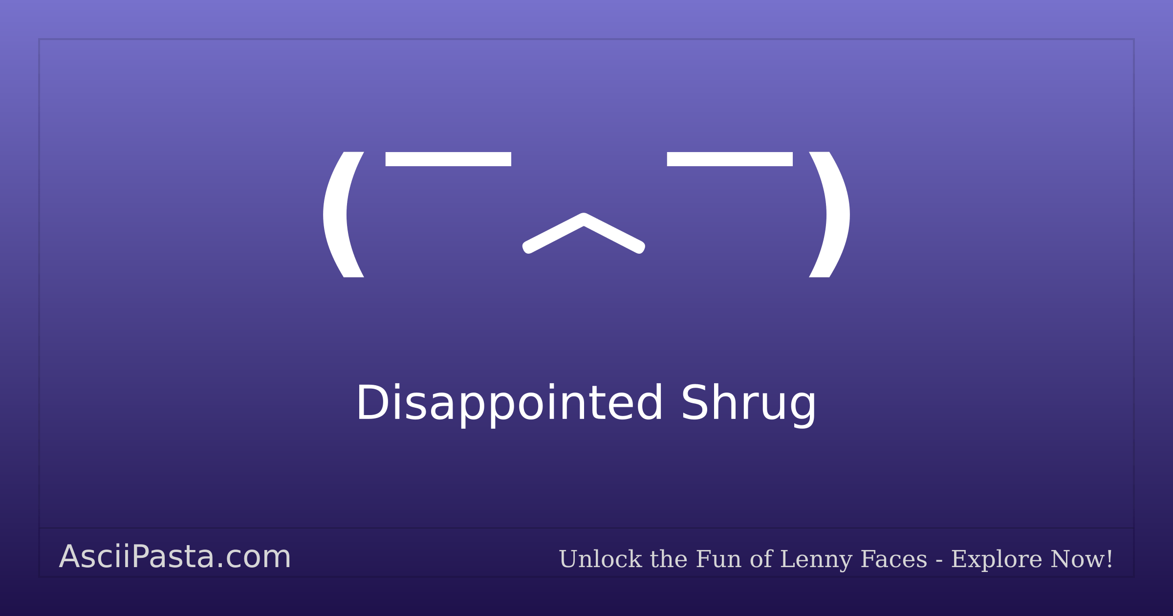 Ascii Pasta | Disappointed Shrug Text Face (￣︿￣) | Copy Shrug Emoticon