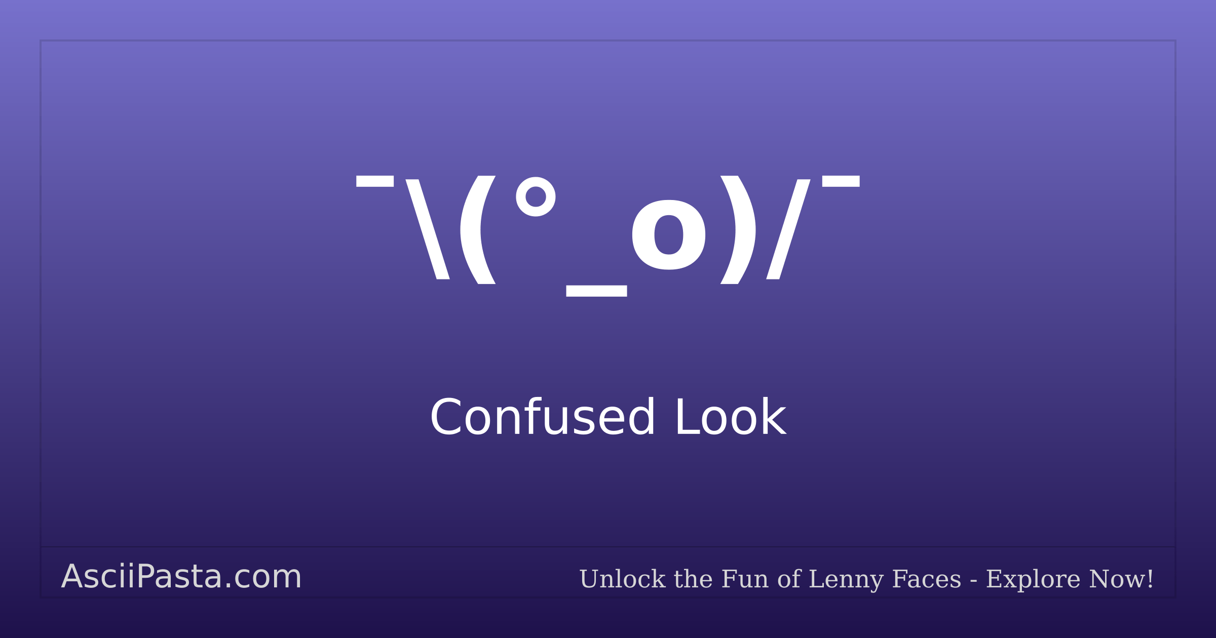 Ascii Pasta | Confused Look Text Face ¯\(°_o)/¯ | Copy Shrug Emoticon