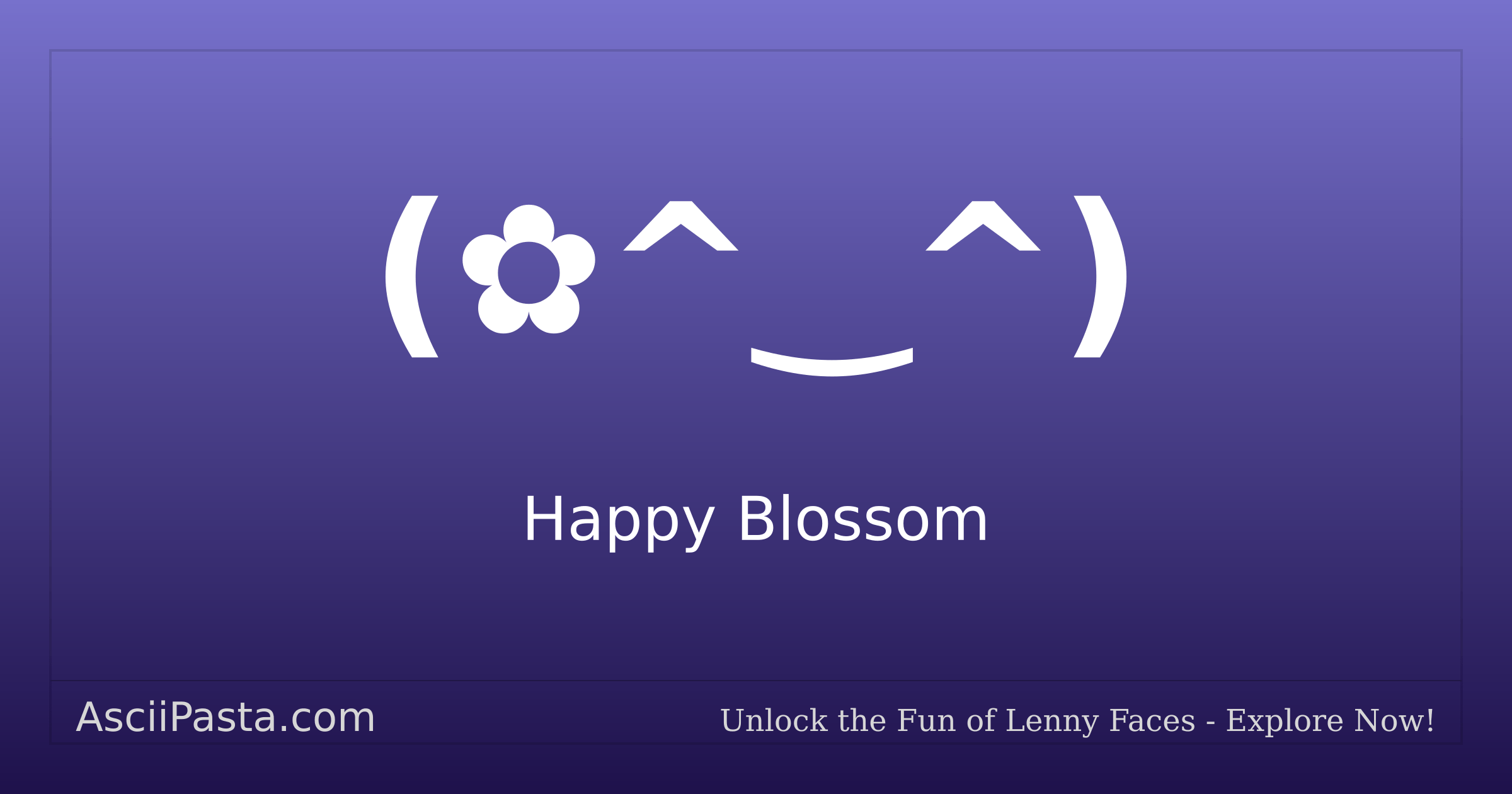 Ascii Pasta | Happy Blossom Text Face ( ^‿^) | Copy Uwu Emoticon
