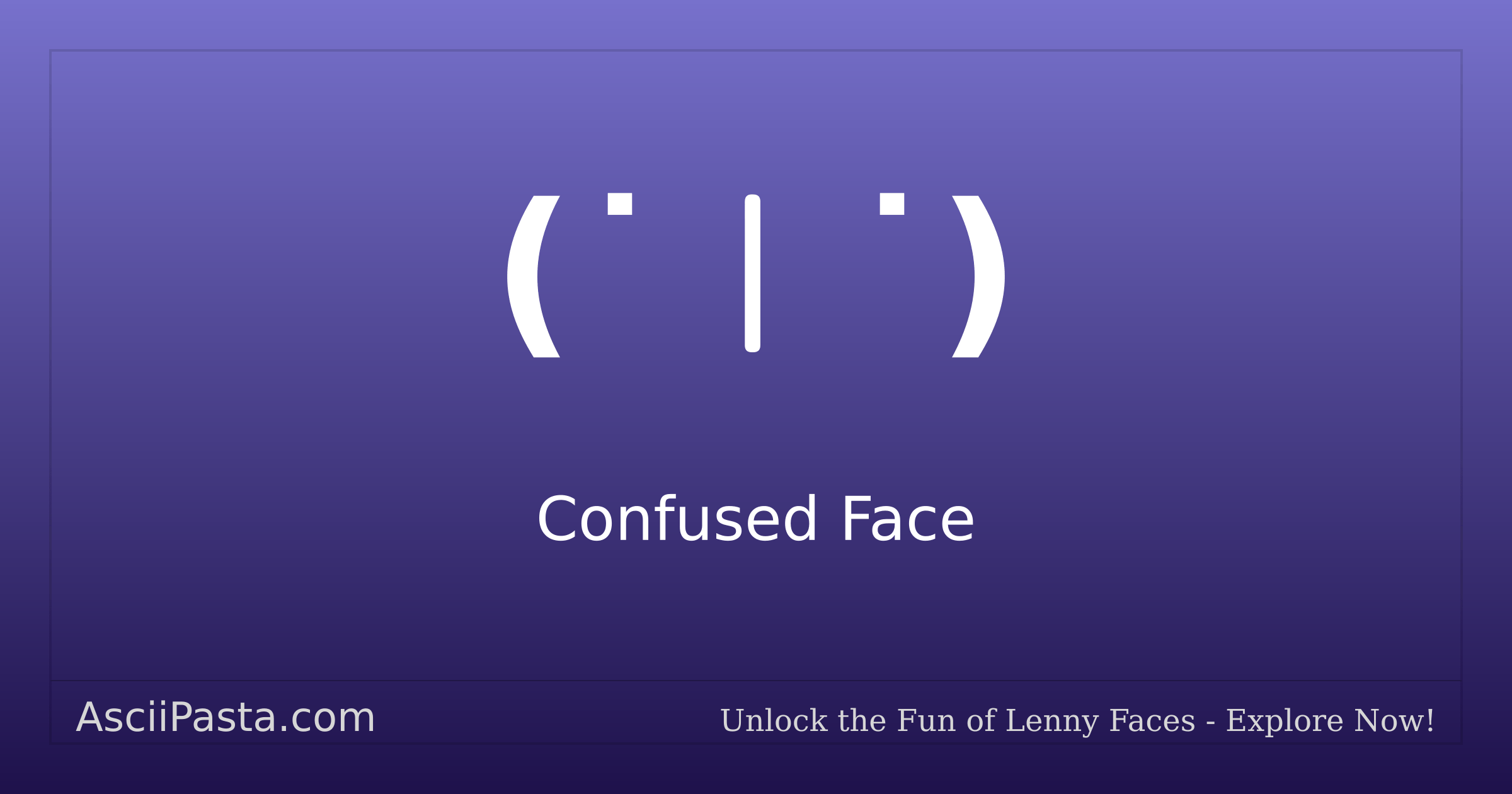 Ascii Pasta | Confused Face Text Face (˙︳˙) | Copy Bored Emoticon