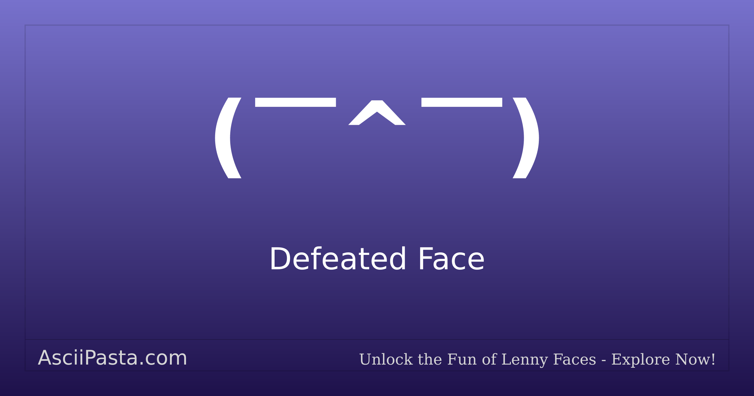 Ascii Pasta | Defeated Face Text Face (￣^￣) | Copy Bored Emoticon