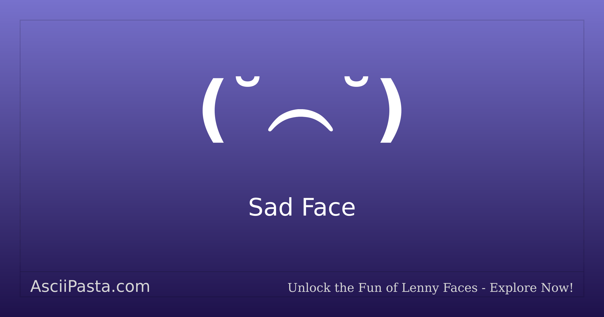 Ascii Pasta | Sad Face Text Face (˘︵˘) | Copy Bored Emoticon
