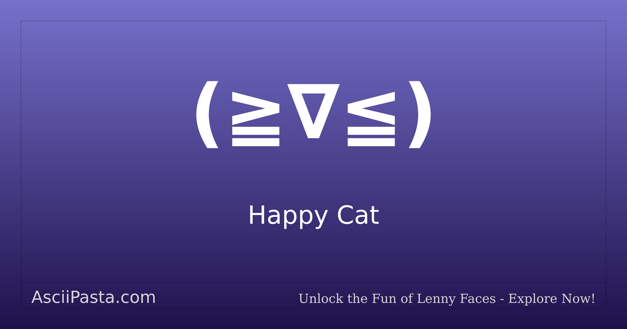 Ascii Pasta Happy Cat Text Face ≧∇≦ Copy Cats Emoticon