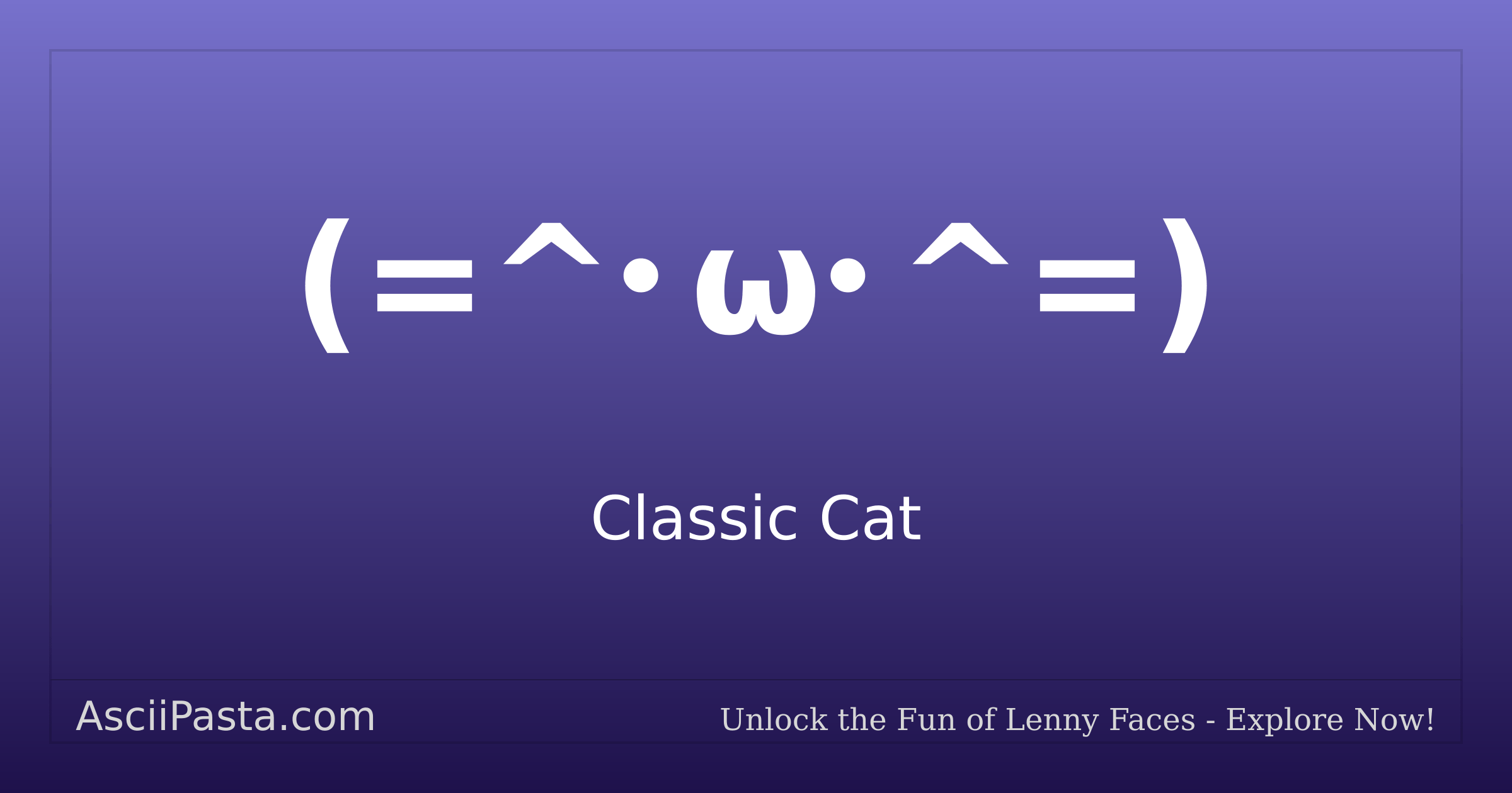Ascii Pasta | Classic Cat Text Face (=^･ω･^=) | Copy Cats Emoticon