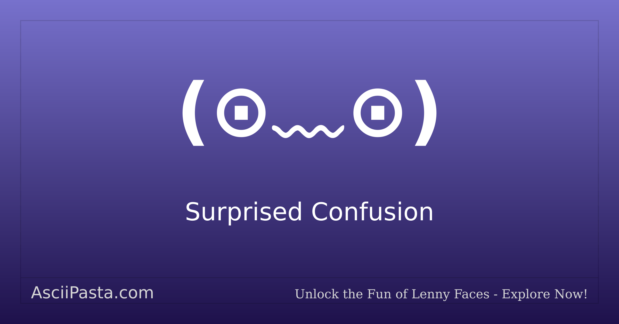 Ascii Pasta | Surprised Confusion Text Face (⊙﹏⊙) | Copy Confused Emoticon