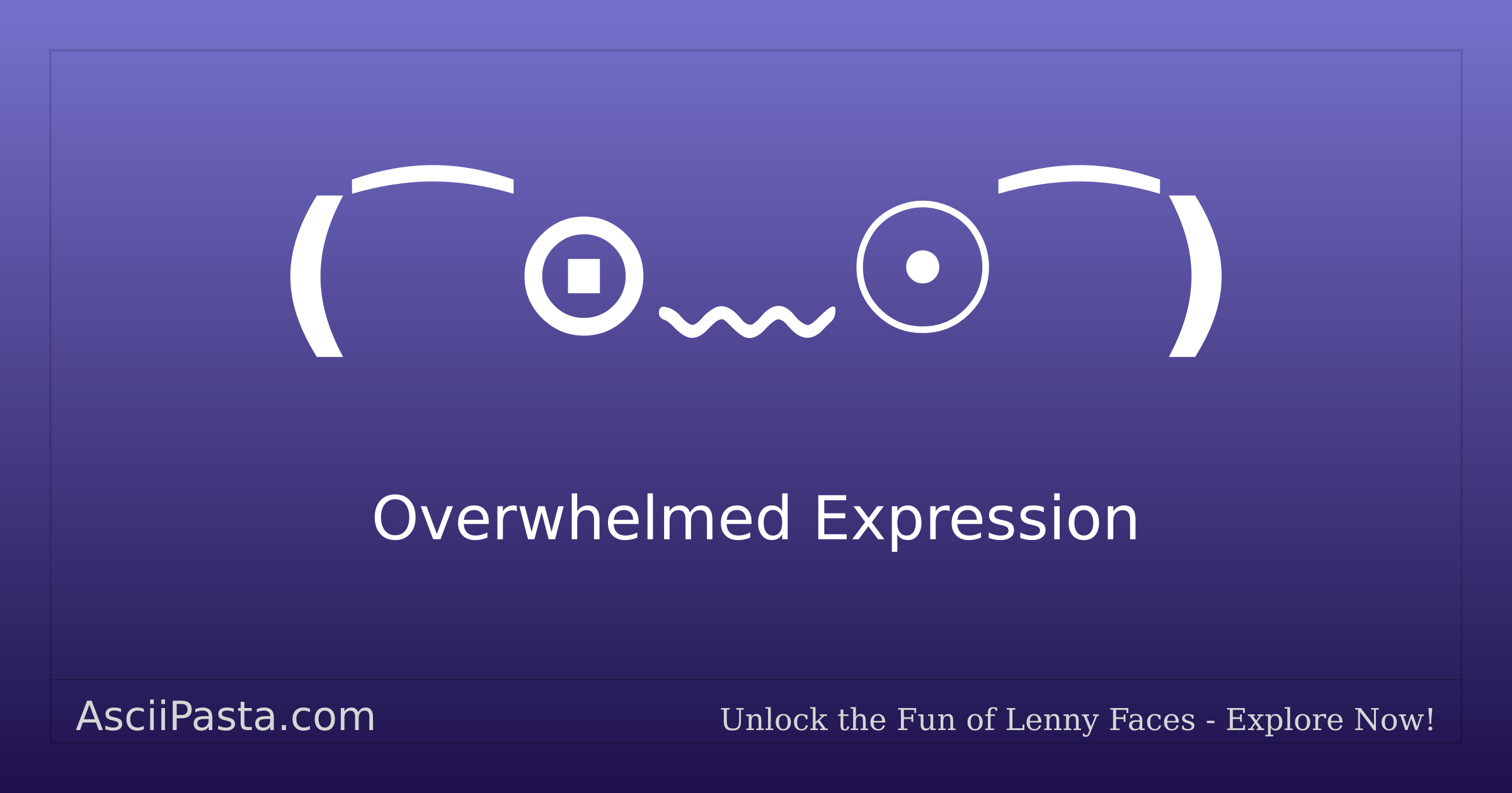 Ascii Pasta | Overwhelmed Expression Text Face (⁀⊙﹏☉⁀) | Copy Confused ...