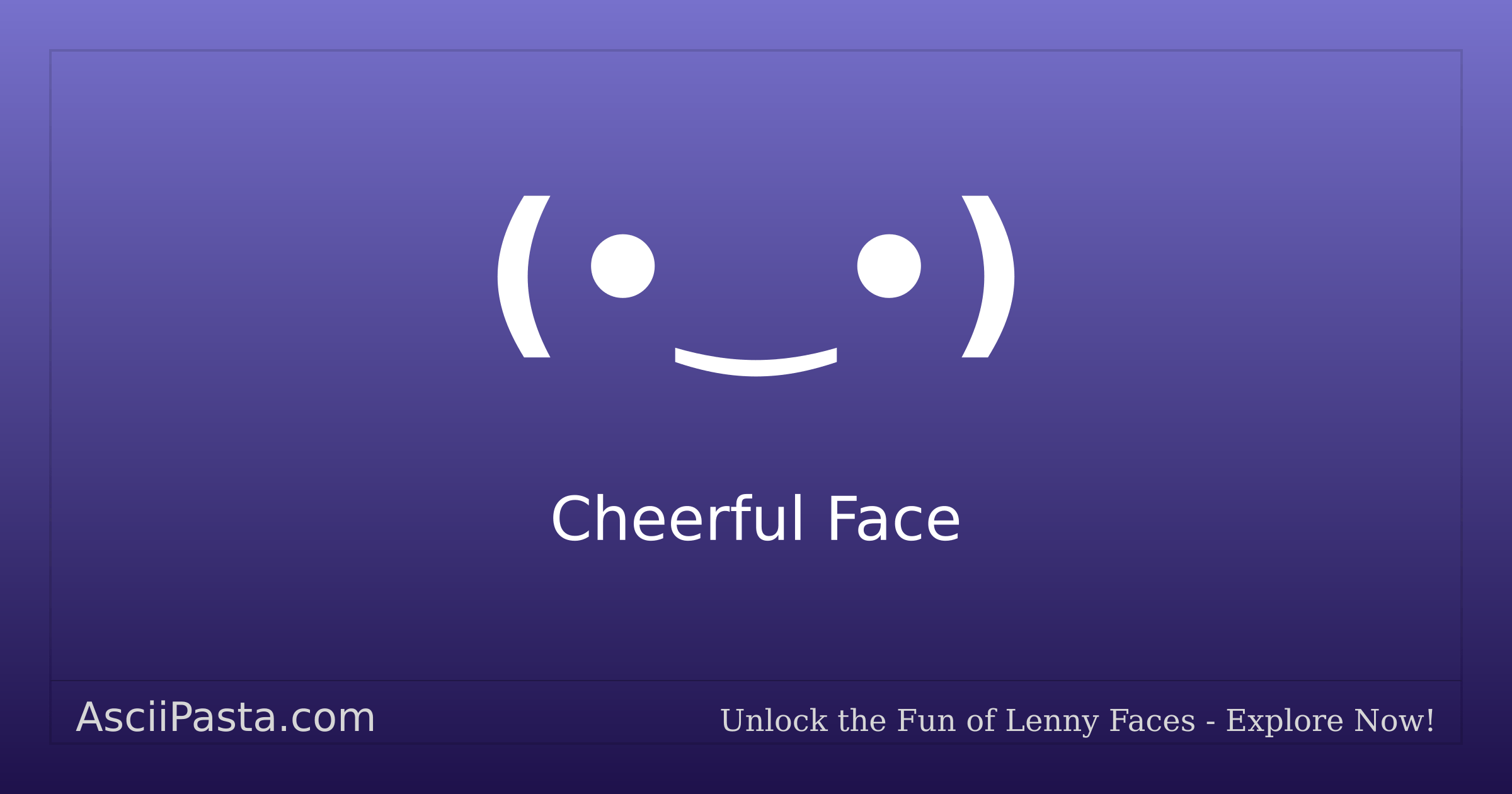 Ascii Pasta | Cheerful Face Text Face (•‿•) | Copy Cool Emoticon