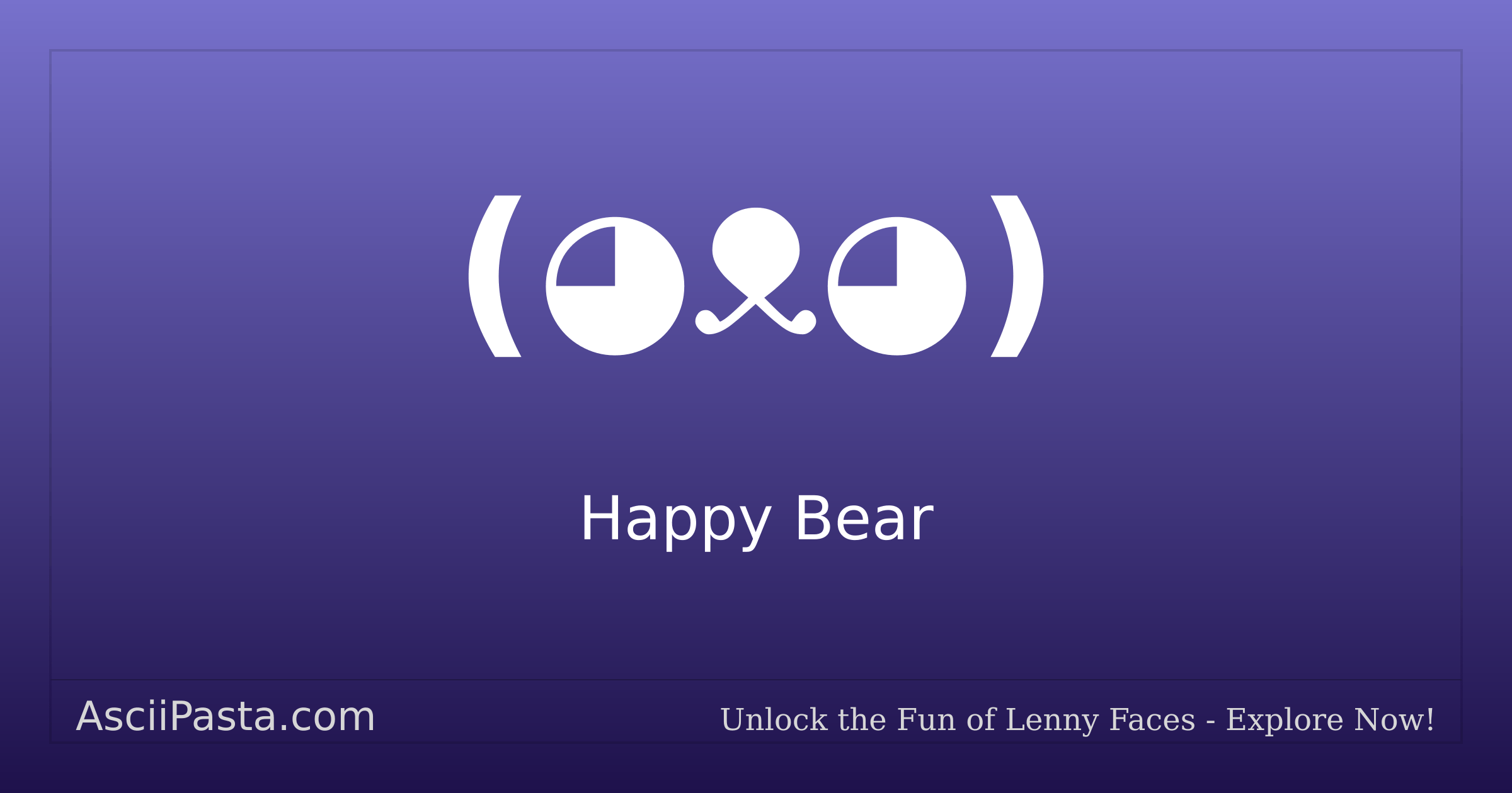 Ascii Pasta | Happy Bear Text Face ( ᴥ ) | Copy Cute Emoticon