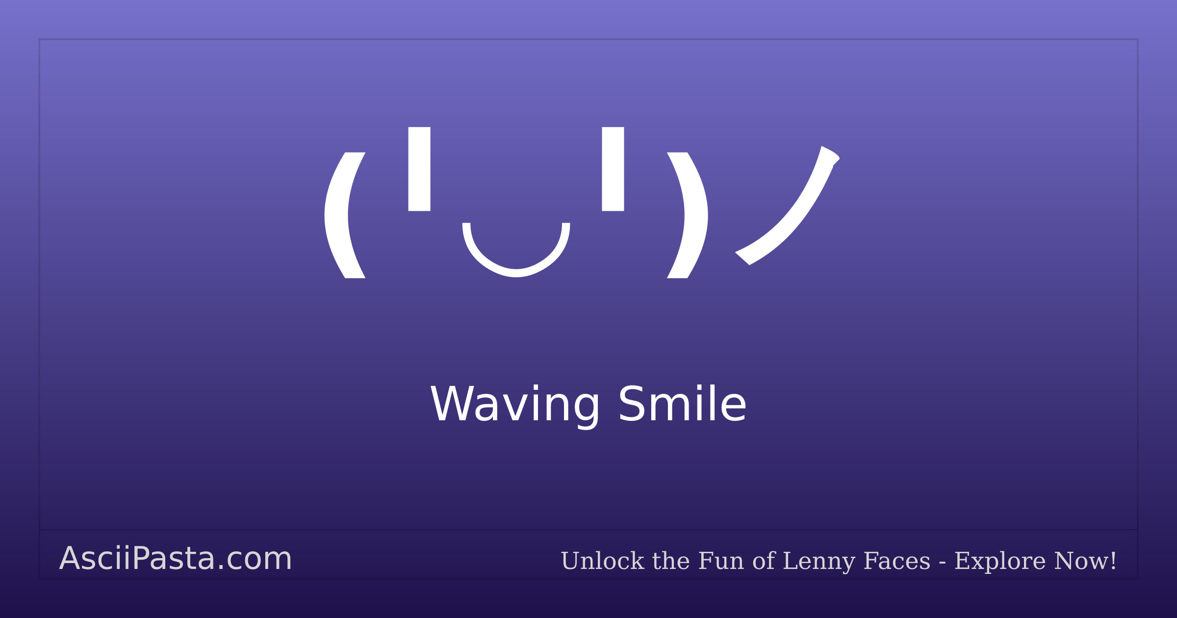 Ascii Pasta | Waving Smile Text Face (╹ ╹)ノ | Copy Cute Emoticon