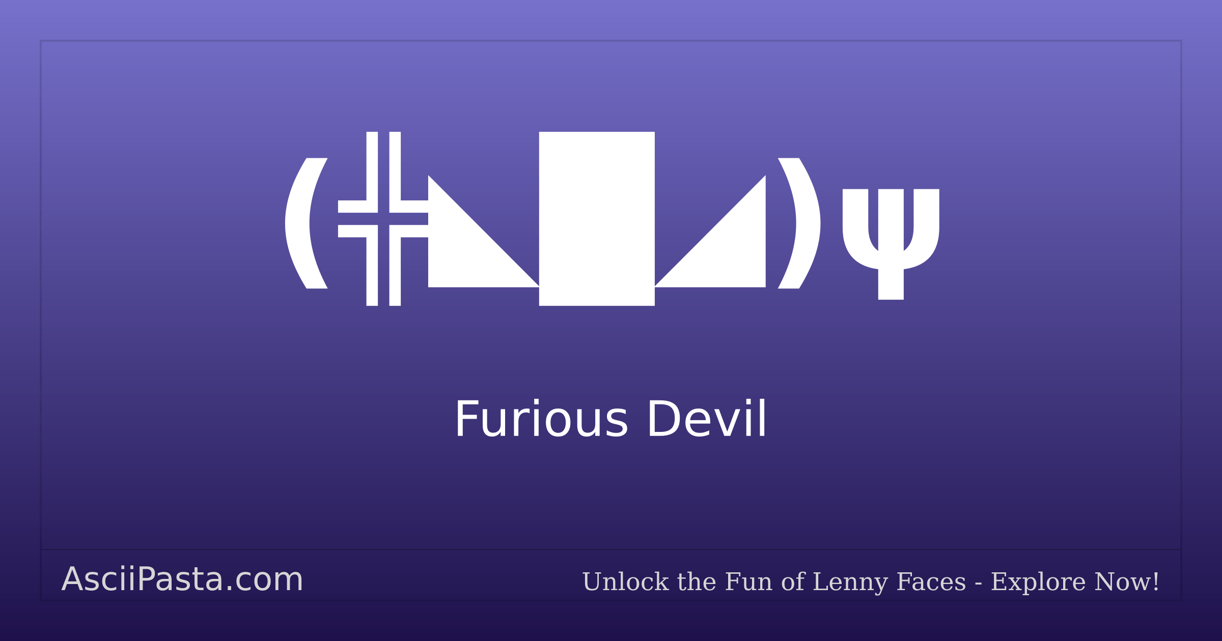 Ascii Pasta | Furious Devil Text Face (╬ )ψ | Copy Devils Emoticon