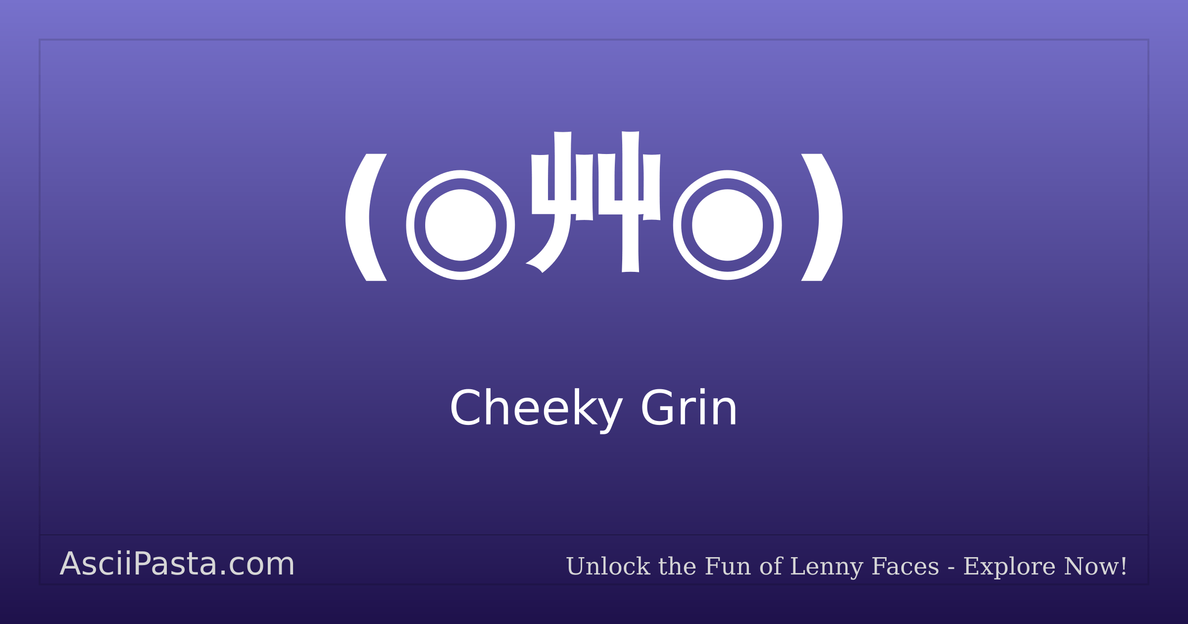 Ascii Pasta | Cheeky Grin Text Face ( 艸 ) | Copy Devils Emoticon