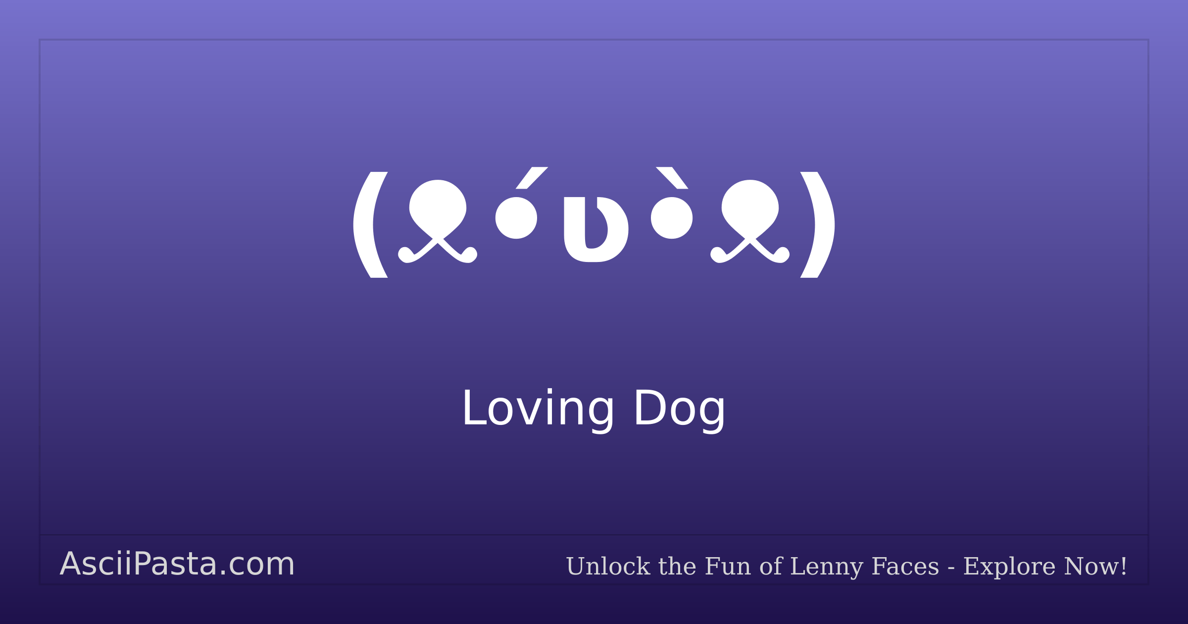Ascii Pasta | Loving Dog Text Face (ᴥ•́ʋ•̀ᴥ) | Copy Dogs Emoticon